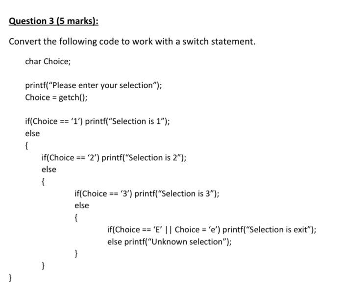 Solved Convert the following code to work with a switch | Chegg.com