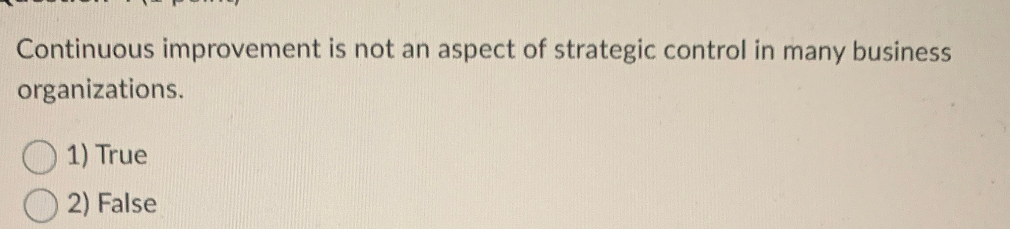 Solved Continuous improvement is not an aspect of strategic | Chegg.com
