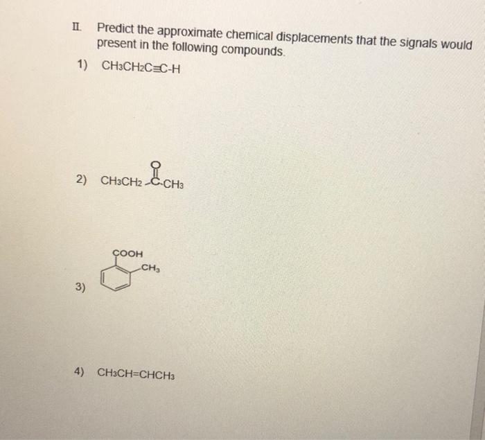 Solved I For the following compounds identify the types of | Chegg.com