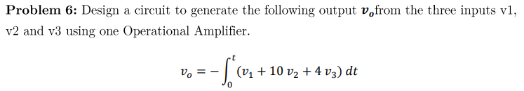 Solved Problem 6: Design a circuit to generate the following | Chegg.com