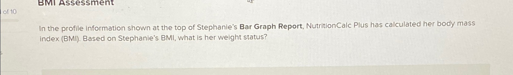 Solved of 10BMI AssessmentIn the profile information shown | Chegg.com