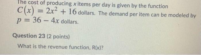 Solved The cost of producing x items per day is given by the | Chegg.com