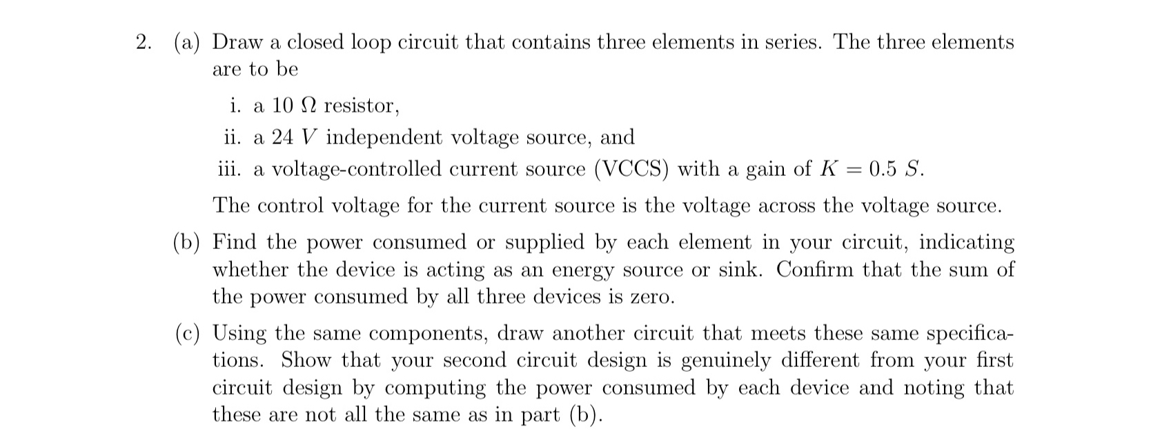 (a) ﻿Draw a closed loop circuit that contains three | Chegg.com
