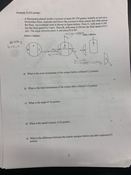 Solved Problem 3) (25 points) A firecracker placed inside a | Chegg.com