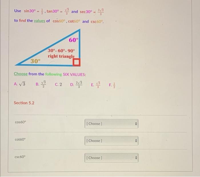 Solved Use sin30° - , tan30° and sec300 to find the values | Chegg.com