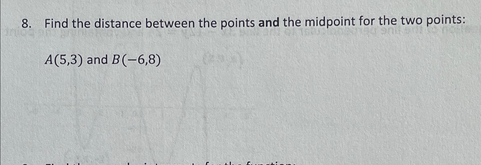 Solved Find the midpoint for the two points:A(5,3) ﻿and | Chegg.com