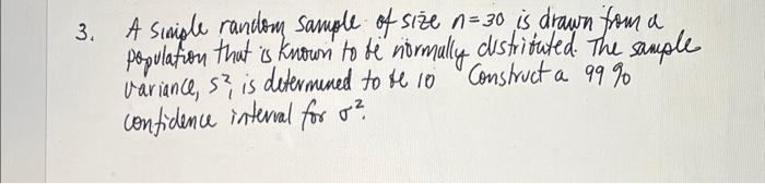 Solved 3. A simple random sample of size n=30 is drawn from | Chegg.com