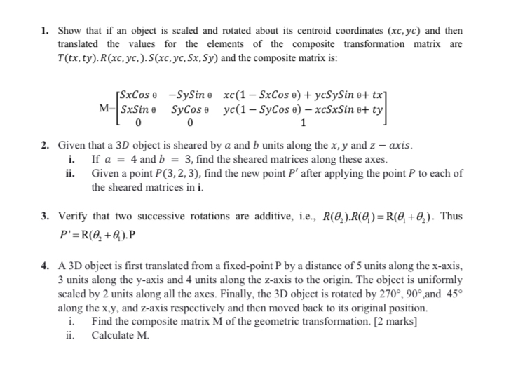 Solved Show that if an object is scaled and rotated about | Chegg.com