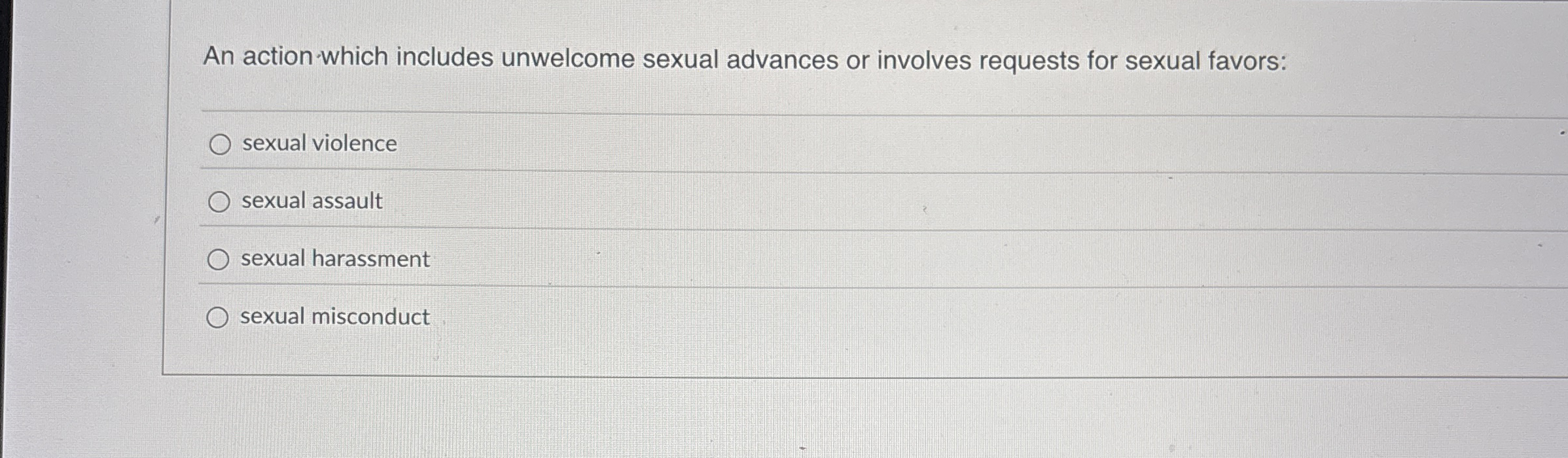 Solved An action which includes unwelcome sexual advances or | Chegg.com