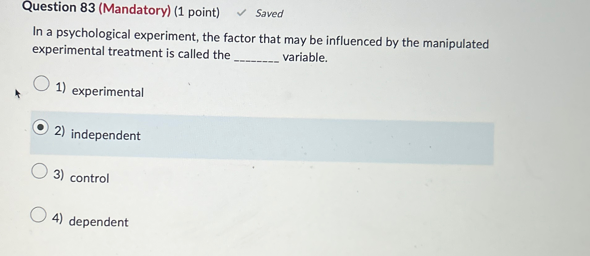 Solved Question 83 (Mandatory) (1 ﻿point) ﻿SavedIn a | Chegg.com