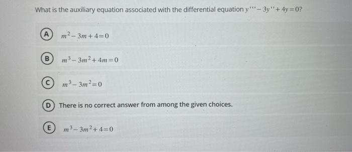 Solved What is the auxiliary equation associated with the | Chegg.com