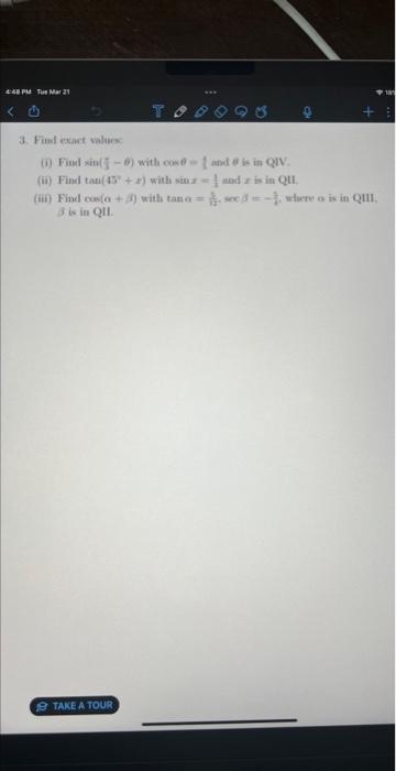 Solved 3. Finil exact values (i) Find xin( (f−θ) with cosθ=1 | Chegg.com