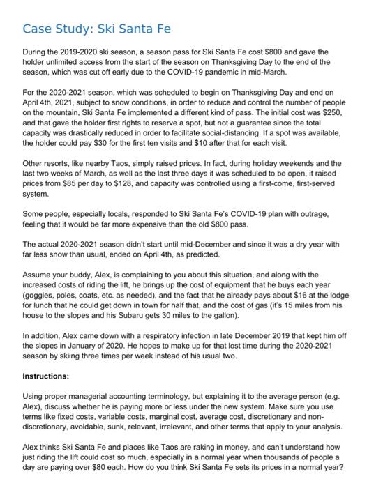 Solved Case Study: Ski Santa Fe During the 2019-2020 ski | Chegg.com