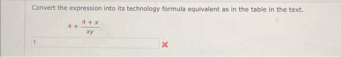 Convert the expression into its technology formula | Chegg.com