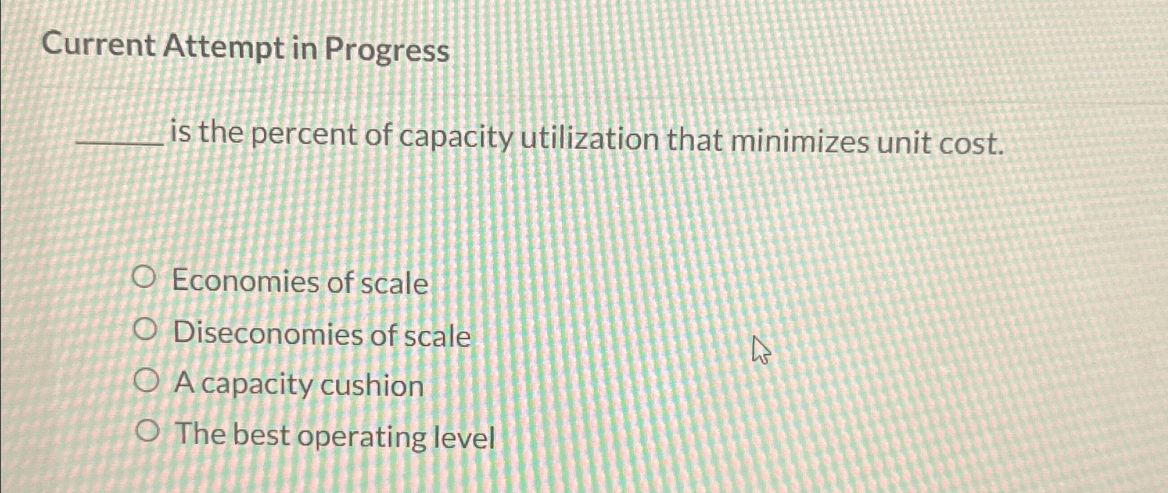Solved Current Attempt in Progressis the percent of capacity | Chegg.com