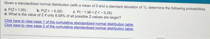 Solved Given a standardized normal distribution (with a mean | Chegg.com