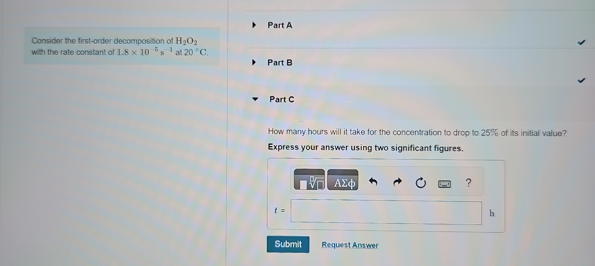 Solved Part AConsider the first-order decomposition of H2O2 | Chegg.com