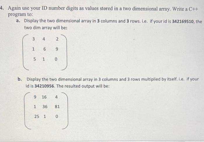 Solved Again use your ID number digits as values stored in a | Chegg.com