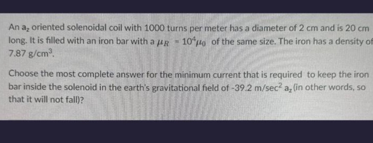 Solved An az ﻿oriented solenoidal coil with 1000 ﻿turns per | Chegg.com