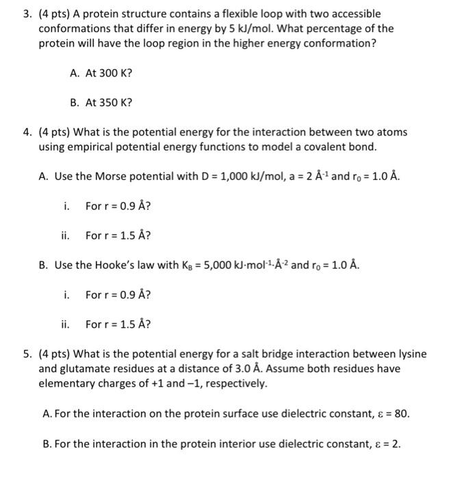 Solved 3. (4 pts) A protein structure contains a flexible | Chegg.com