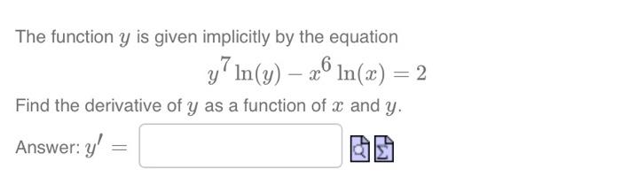 Solved The function y is given implicitly by the equation | Chegg.com