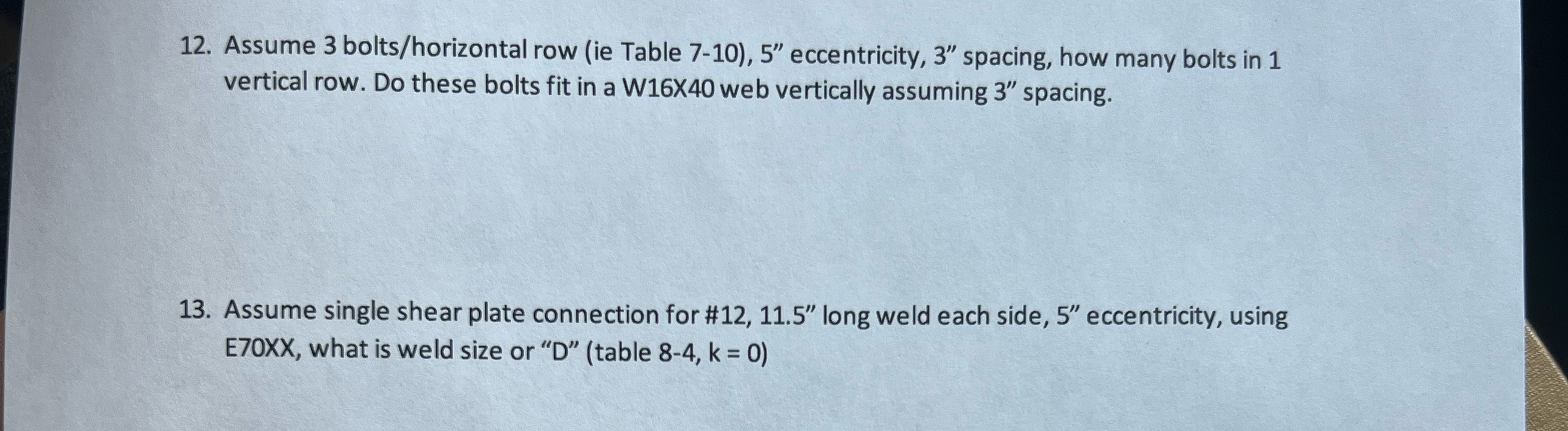 Solved Assume 3 ﻿bolts/horizontal row (ie Table 7-10), 5'' | Chegg.com
