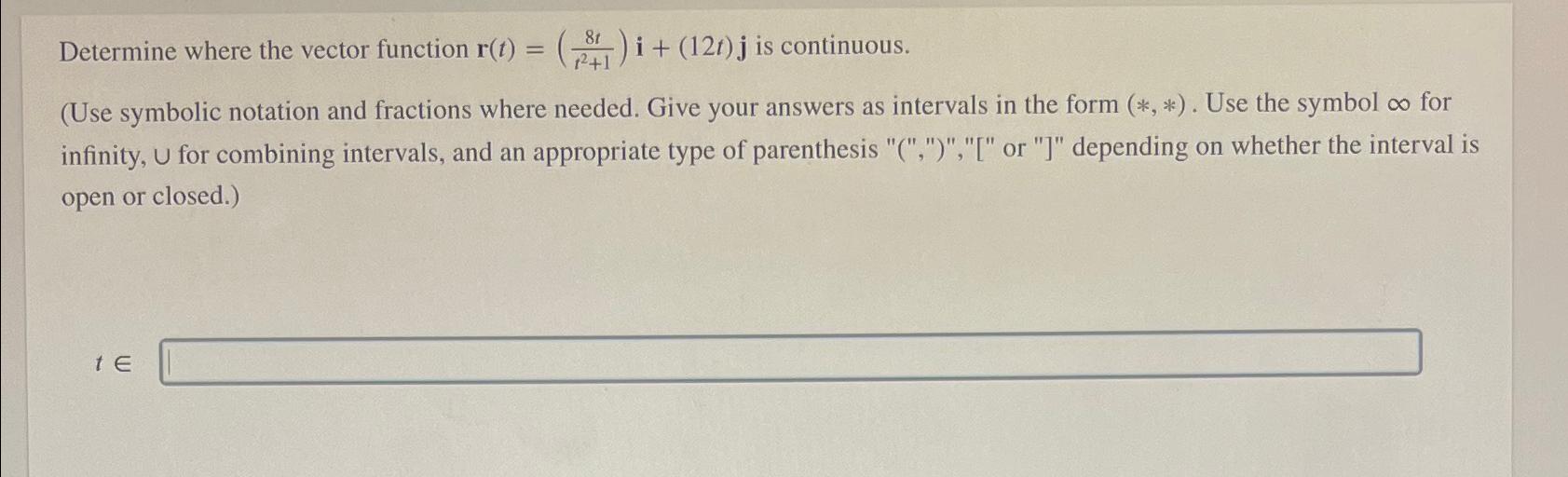 Solved Determine where the vector function | Chegg.com