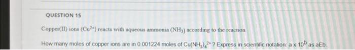 Solved Copper(ID) ions (Cu2∗) reacts with aqueous ammonia | Chegg.com