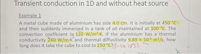 Transient conduction in 1D and without heat source | Chegg.com