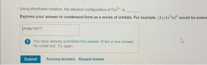Solved Using shorthand notation, the electron configuration | Chegg.com