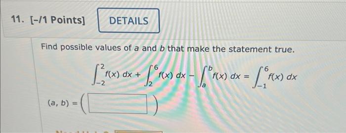 Solved Find possible values of a and b that make the | Chegg.com
