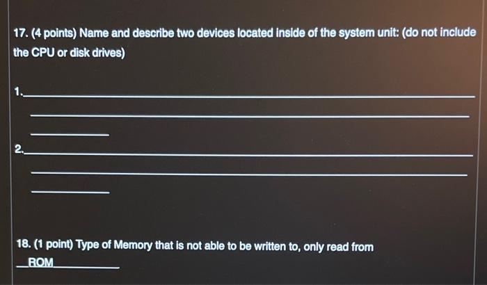 Solved 17. ( 4 points) Name and describe two devices located | Chegg.com