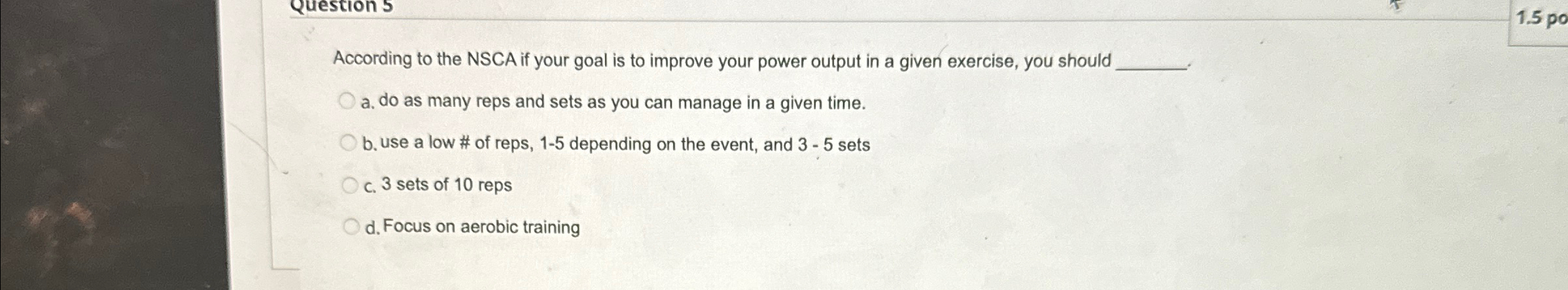Solved According to the NSCA if your goal is to improve your | Chegg.com