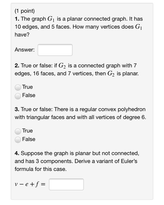 Solved (1 point) 1. The graph G₁ is a planar connected | Chegg.com