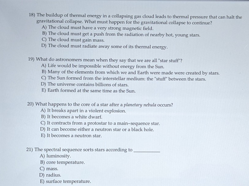 Solved 18) The buildup of thermal energy in a collapsing gas | Chegg.com