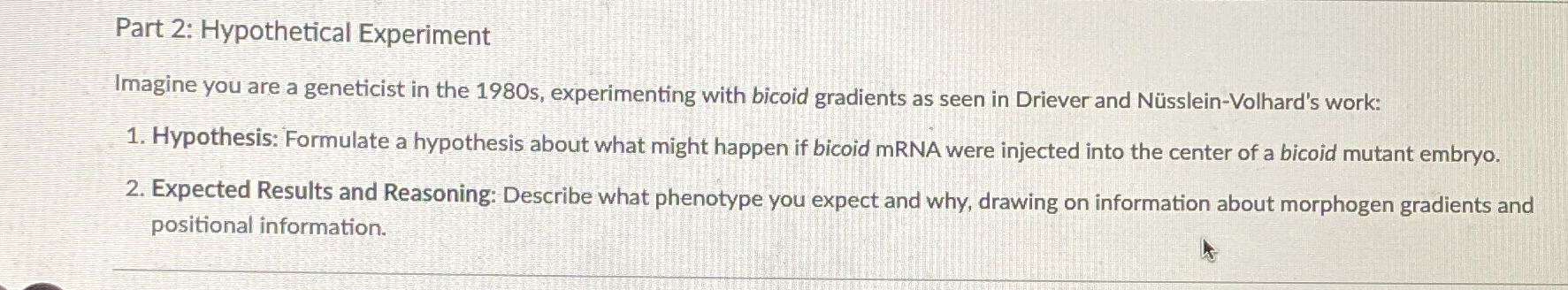 Solved Part 2: Hypothetical ExperimentImagine you are a | Chegg.com