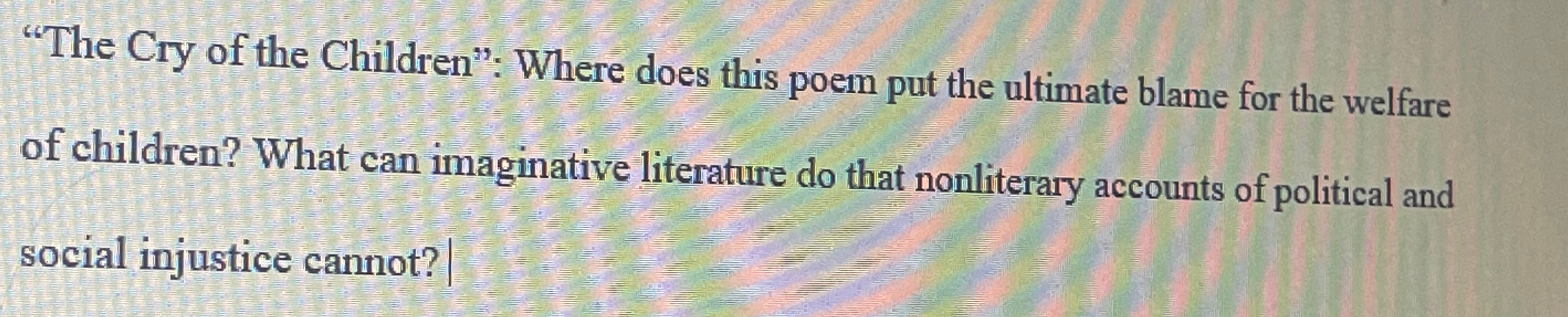 Solved "The Cry of the Children": Where does this poem put | Chegg.com