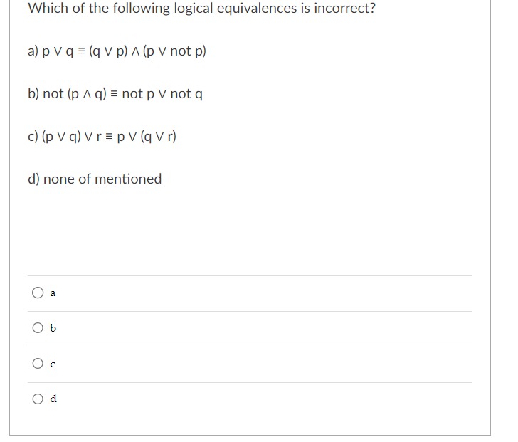 Solved Which of the following logical equivalences is | Chegg.com
