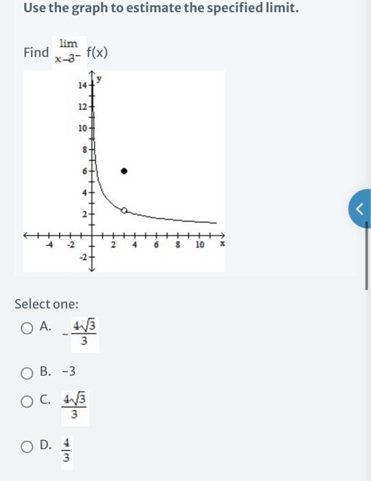 Solved Use the graph to estimate the specified limit. Find | Chegg.com