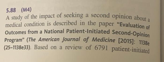 Solved 5.88 (M4) A study of the impact of seeking a second | Chegg.com