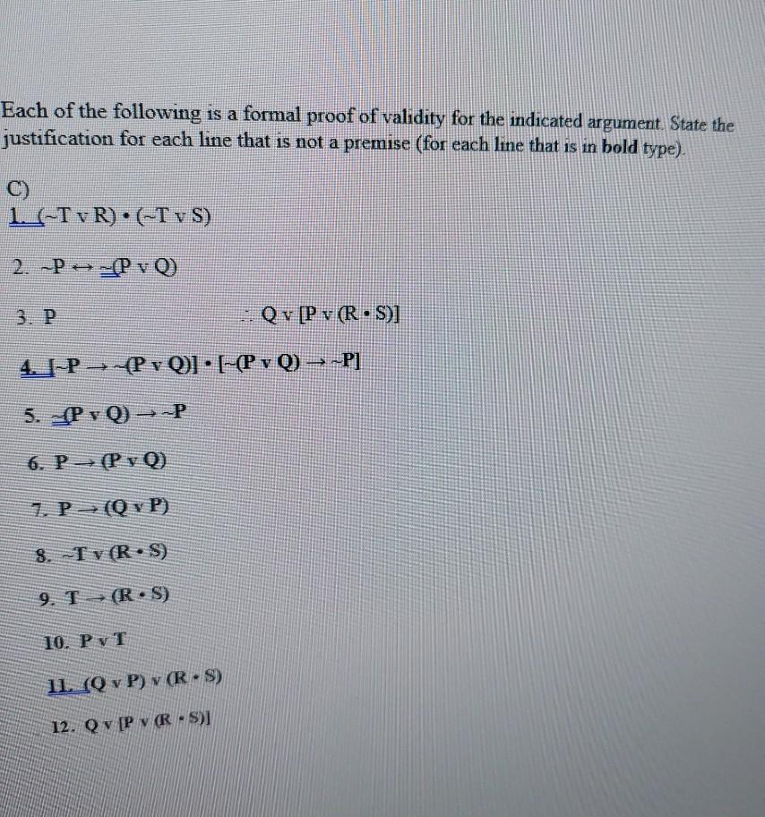 Each of the following is a formal proof of validity | Chegg.com