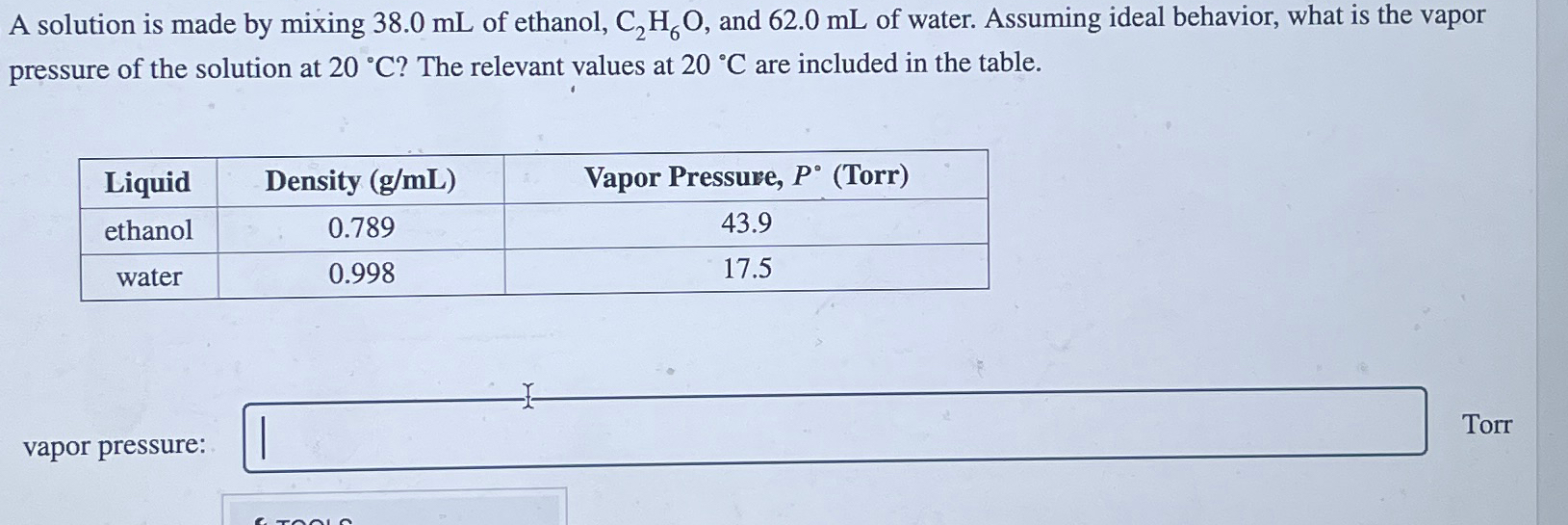Solved A solution is made by mixing 38.0mL ﻿of ethanol, | Chegg.com
