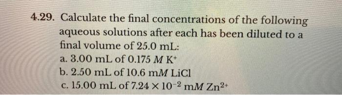 Solved 4.29. Calculate the final concentrations of the | Chegg.com