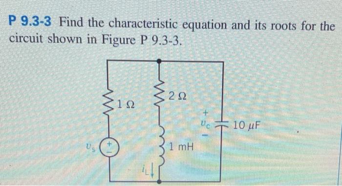 Solved P 9.3-3 Find the characteristic equation and its | Chegg.com