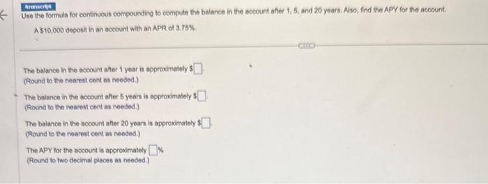 Solved Use the formula for continuous compounding to compute | Chegg.com