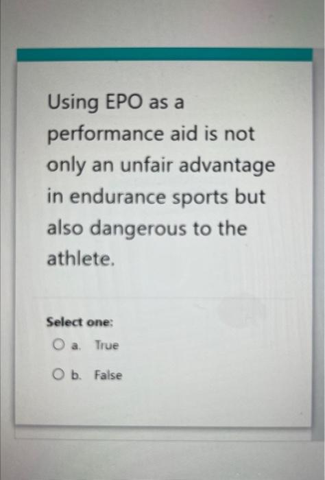 Solved Using EPO as a performance aid is not only an unfair | Chegg.com