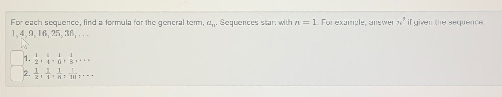 Solved For each sequence, find a formula for the general | Chegg.com