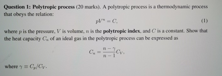 Solved Question 1: Polytropic process (20 marks). A | Chegg.com