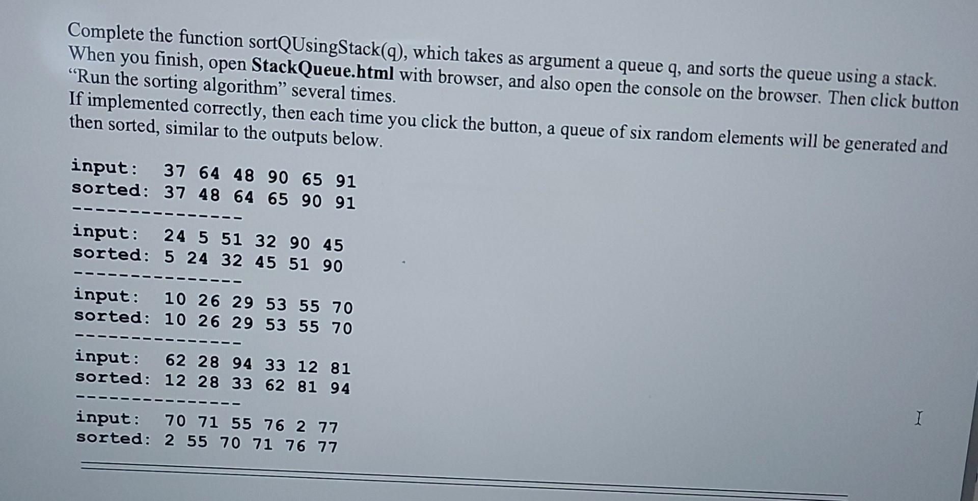 Solved Problem 3C Sorting using Queues Now that you have the | Chegg.com