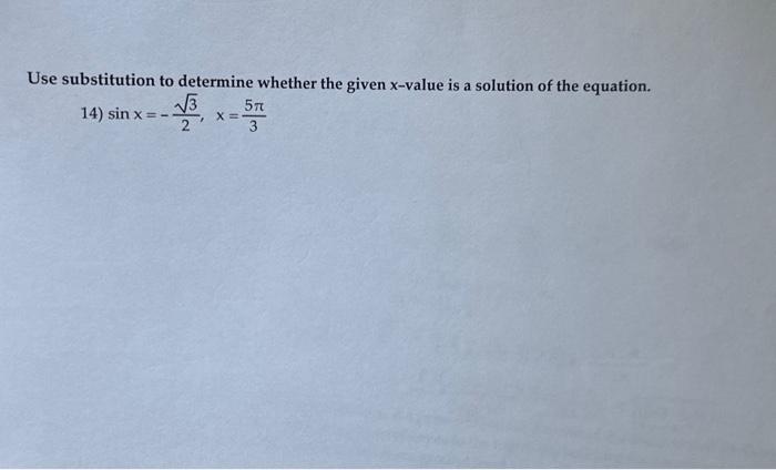 Solved Use substitution to determine whether the given x- | Chegg.com